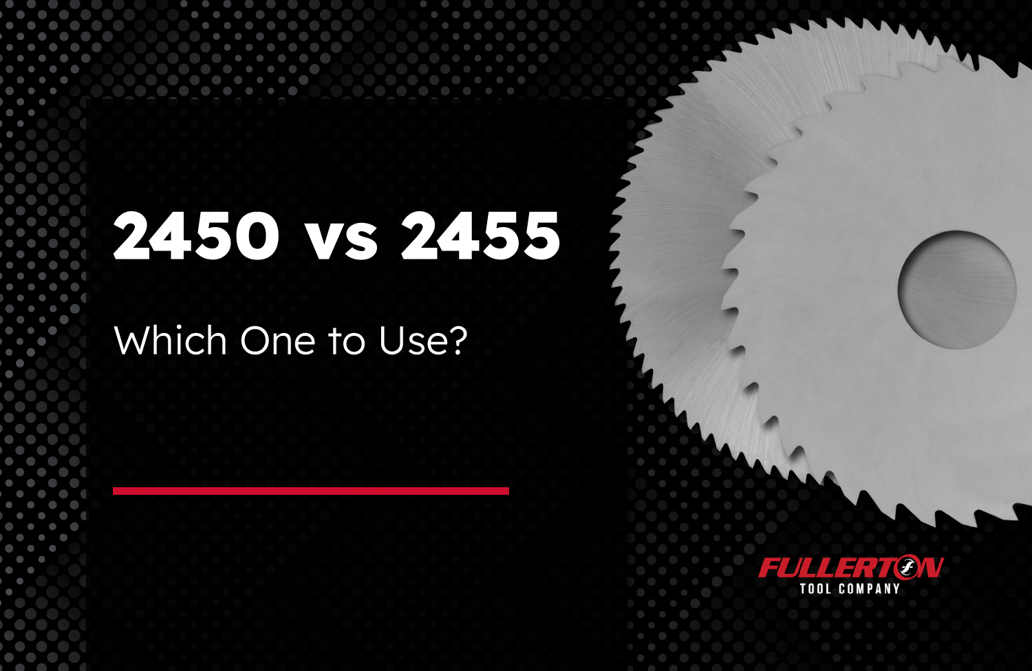 2450 Series versus 2455 Series Saws: Which One to Use?